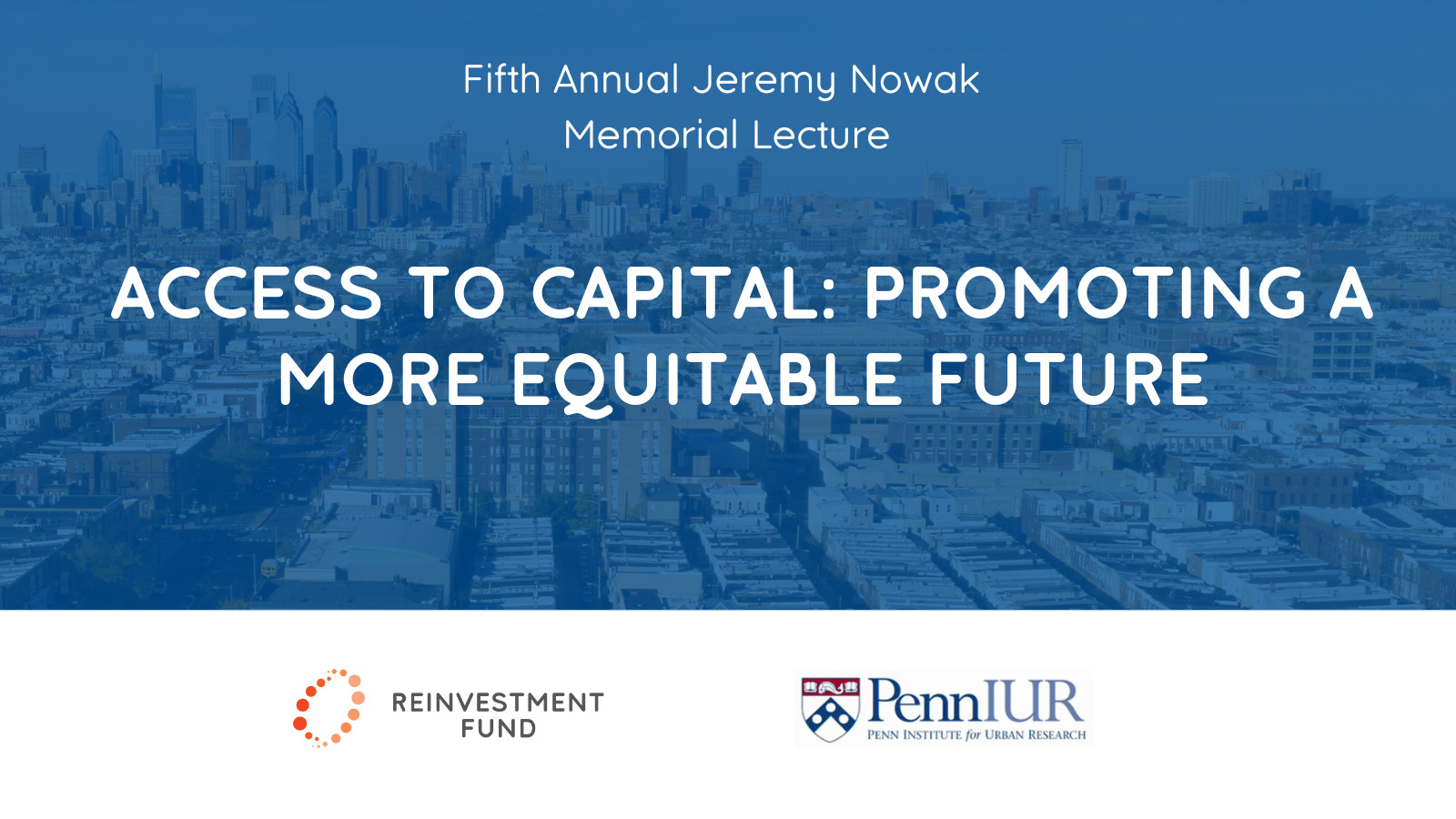 Jeremy Nowak Memorial Lecture — Reinvestment Fund