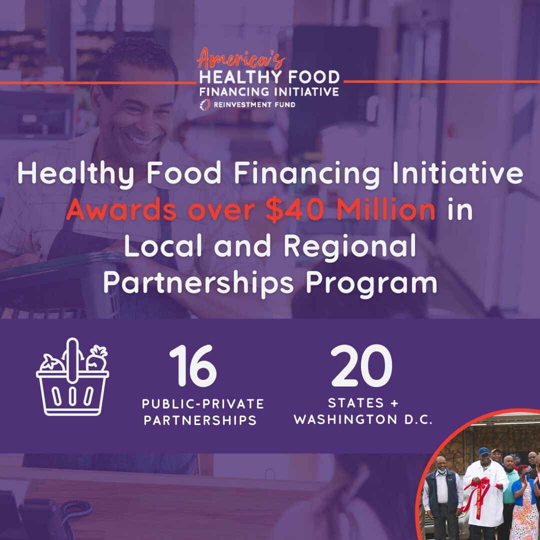 Healthy Food Financing Initiative Awards over $40 Million in Local and ...