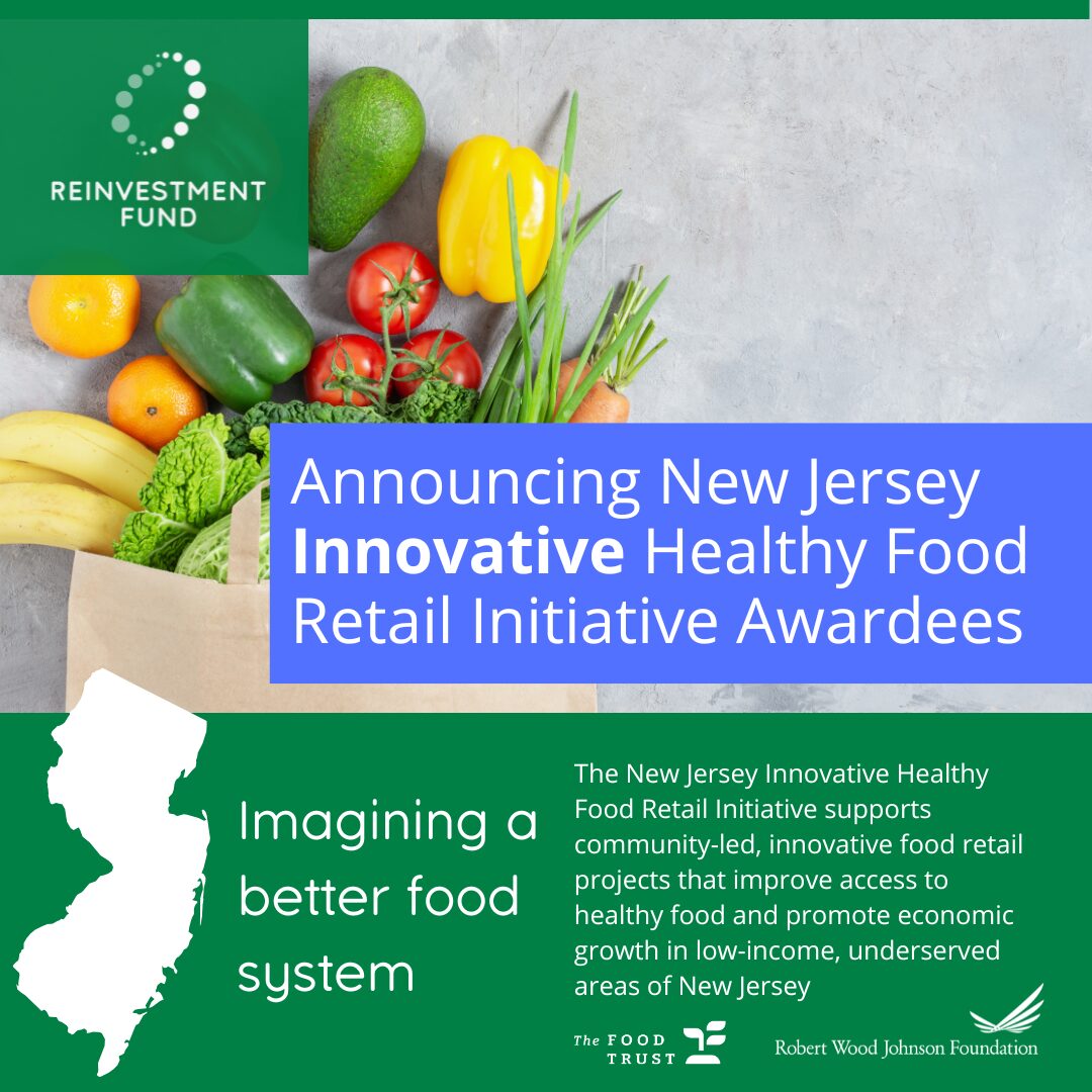 New Jersey Innovative Healthy Food Retail Initiative Awards $700,000 in ...