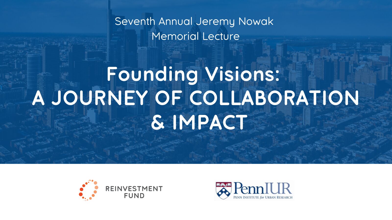 Jeremy Nowak Memorial Lecture — Reinvestment Fund